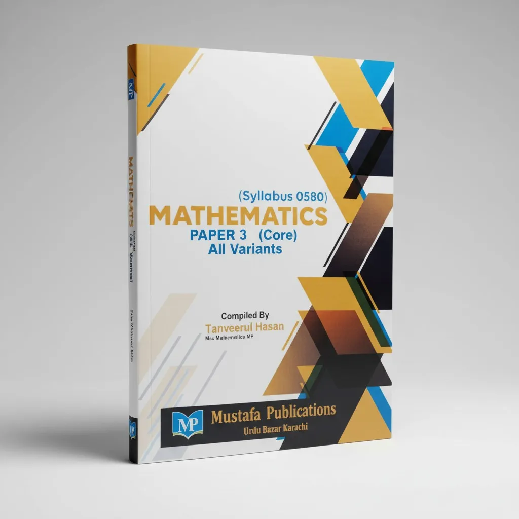 Al Mustafa IGCSE Mathematics Paper 3 Core All Variants (Edition: 2024-2025) | Tariq Book Store